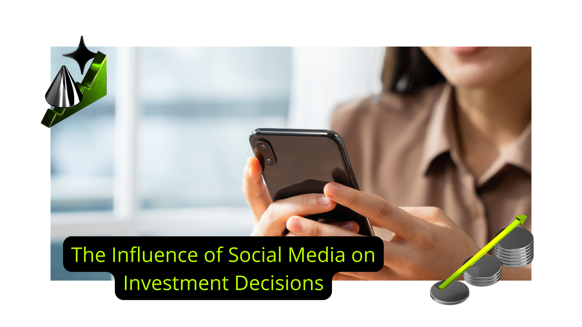 The Influence of Social Media on Investment Decisions - Merlin