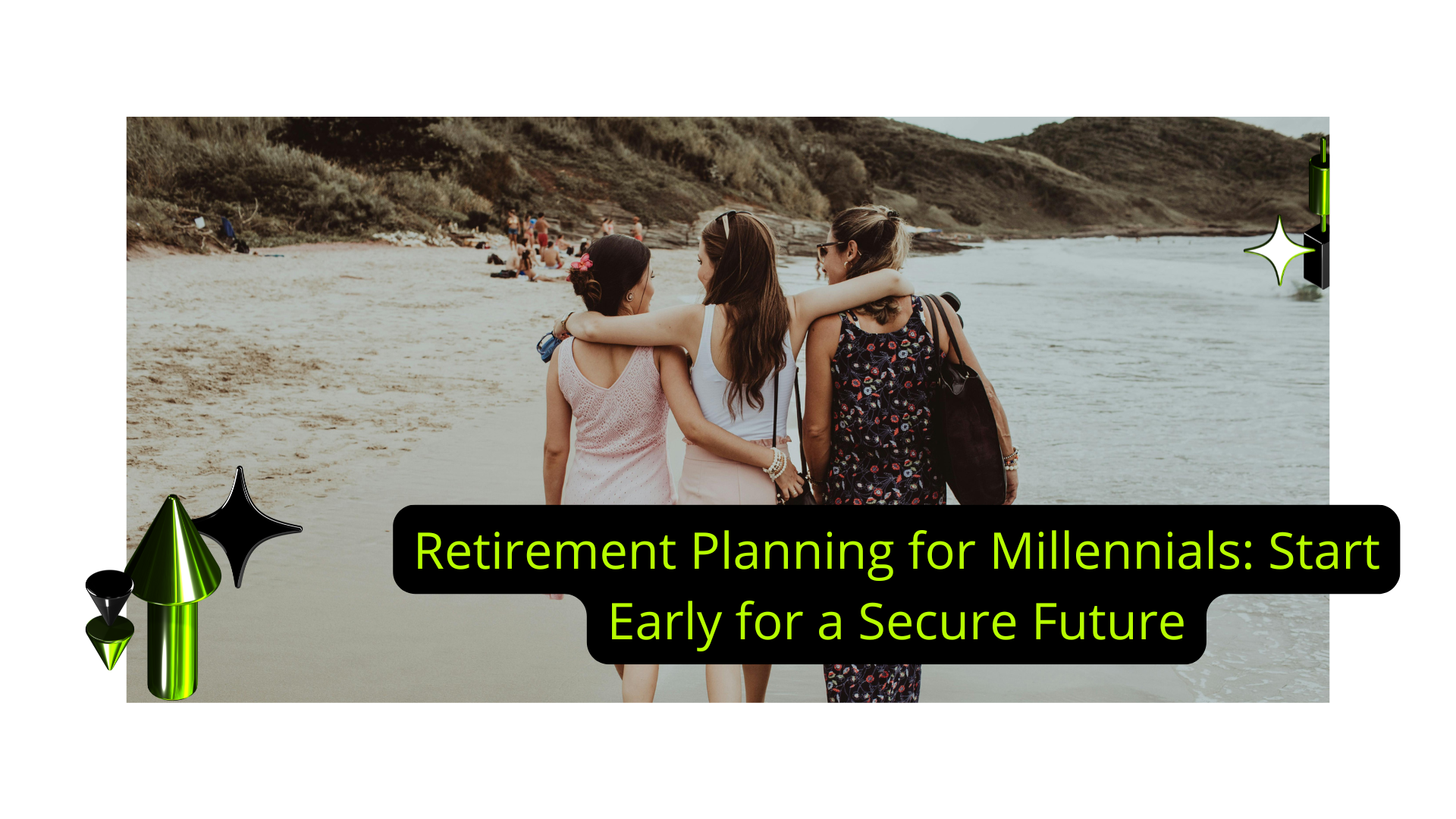 Retirement Planning for Millennials: Start Early for a Secure Future ...